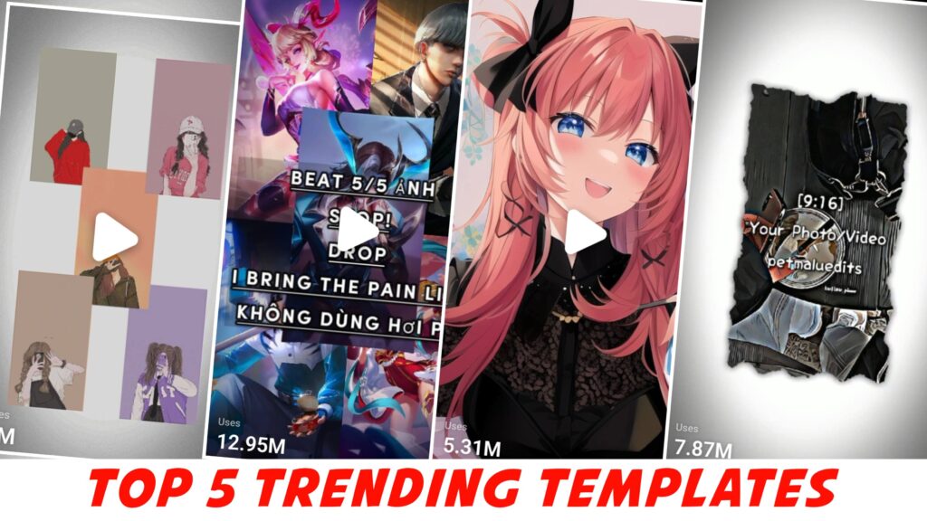Top 5 Latest New Trend CapCut Templates