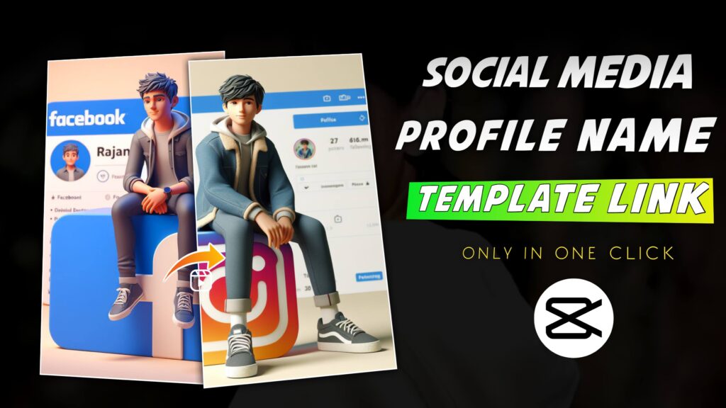 Social Media Profile Name CapCut Template Link 2024